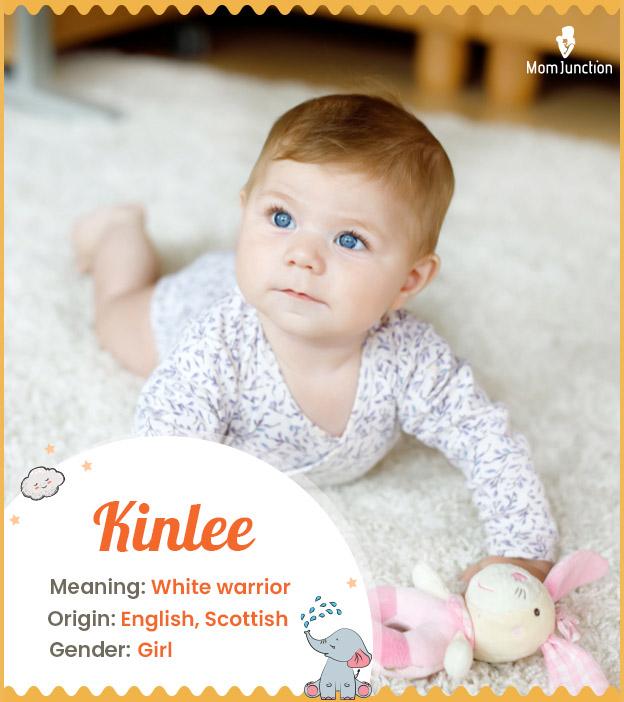 Kinlee Name Meaning, Origin, History, And Popularity