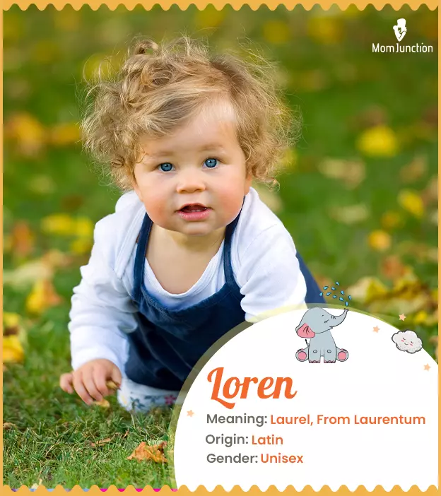 Loren Name Meaning, Origin, History, And Popularity