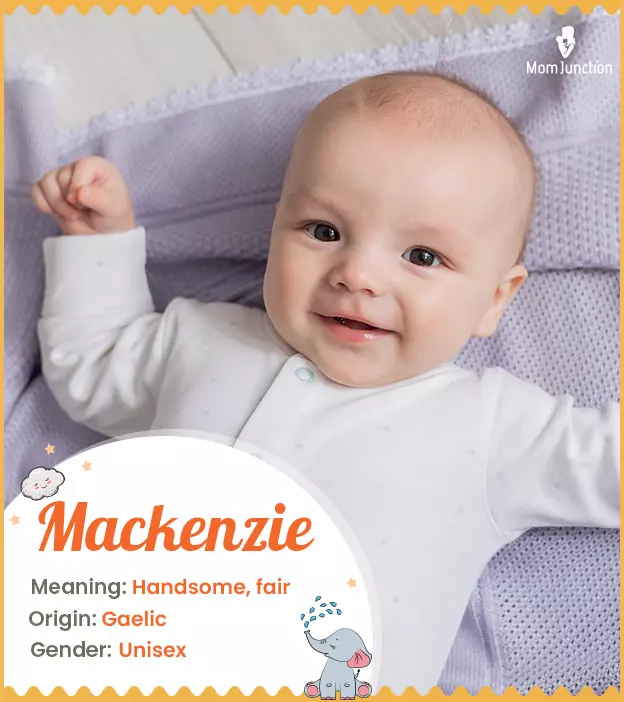 Mackenzie Name Meaning, Origin, History: Comprehensive Guide