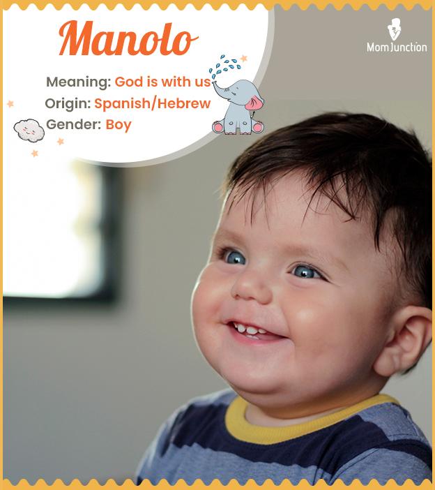 Manolo Name Meaning, Origin, History, And Popularity