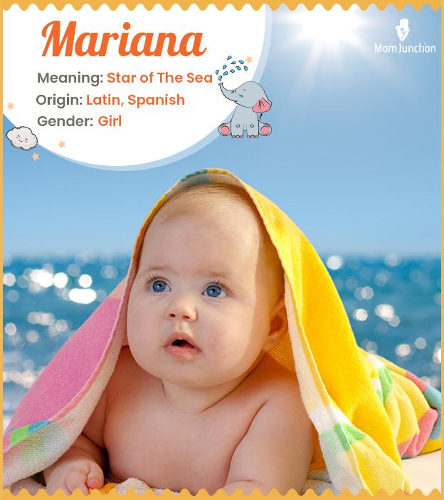 Mariana Name Meaning Origin History And Popularity mariana-name-meaning-origin-history-and-popularity
