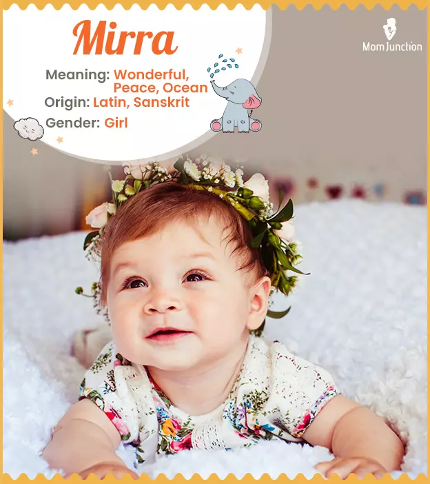 Mirra Name Meaning, Origin, History, And Popularity