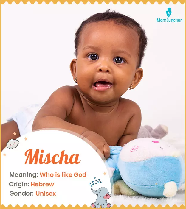 Mischa Name Meaning, Origin, History, And Popularity