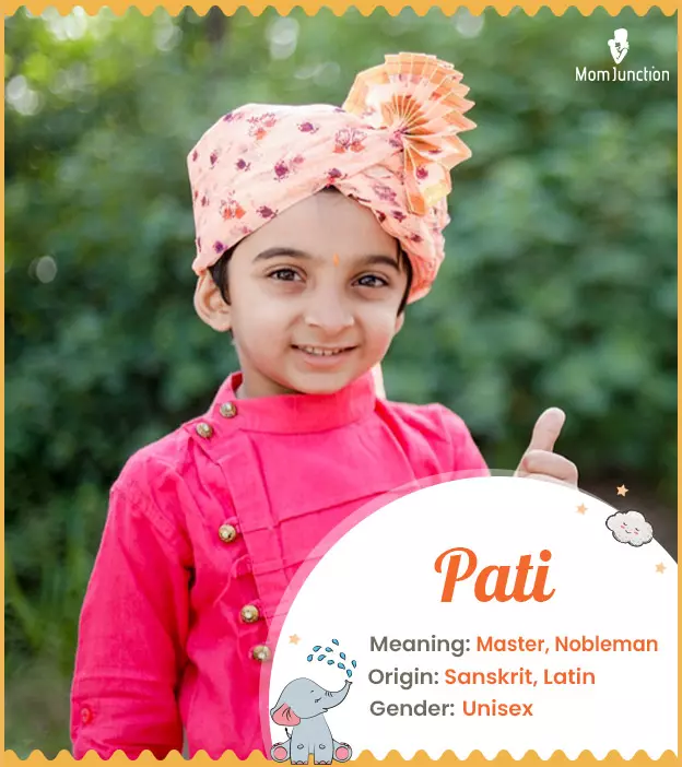 Explore Pati: Meaning, Origin & Popularity