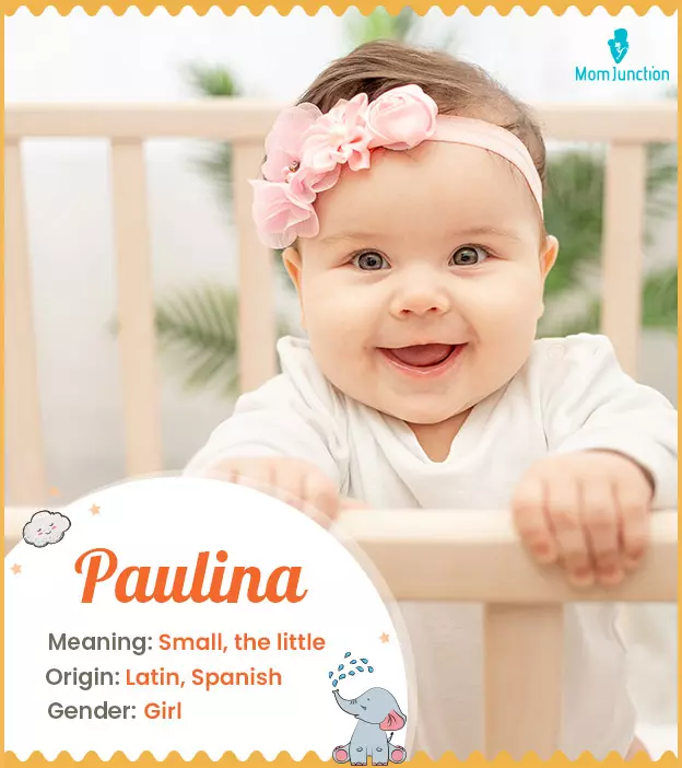 Paulina Name Meaning, Origin, History, And Popularity