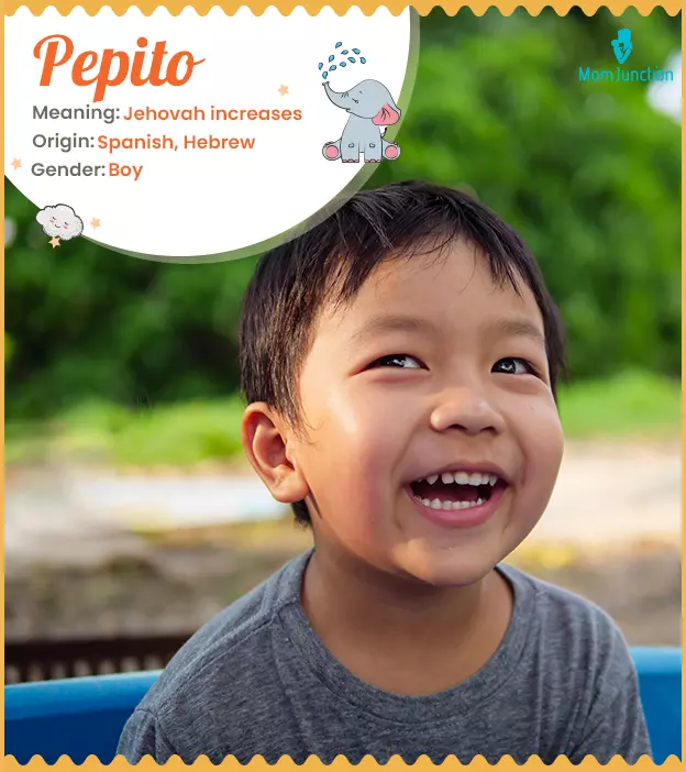Pepito Name Meaning, Origin, And History: Complete Guide