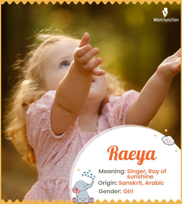 Raeya Name Meaning, Origin, History, And Popularity