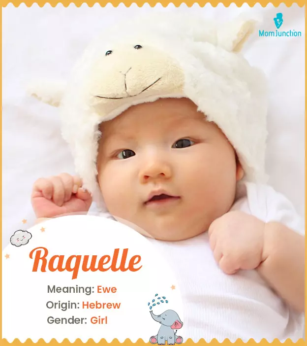 Raquelle Name Meaning, Origin, History, And Popularity