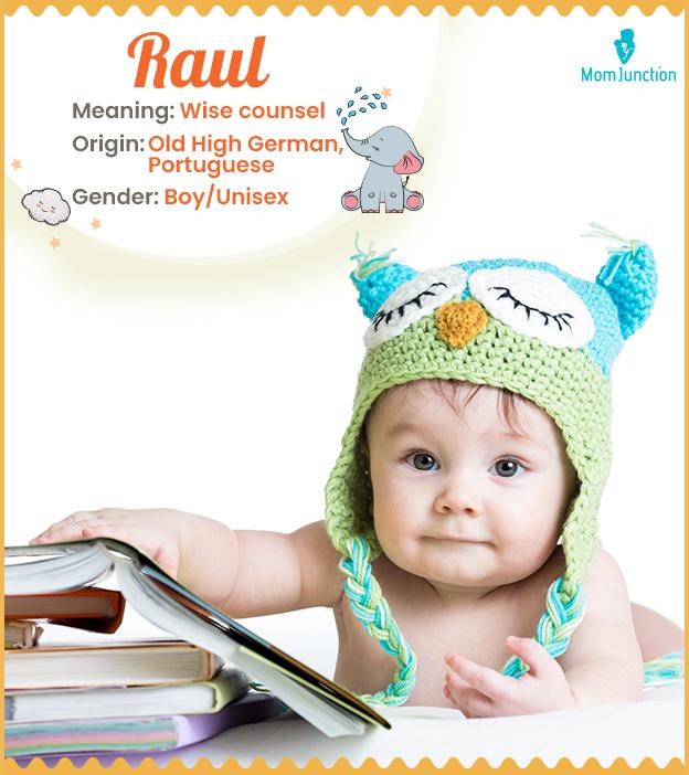 Raul Name Meaning, Origin, History, And Popularity