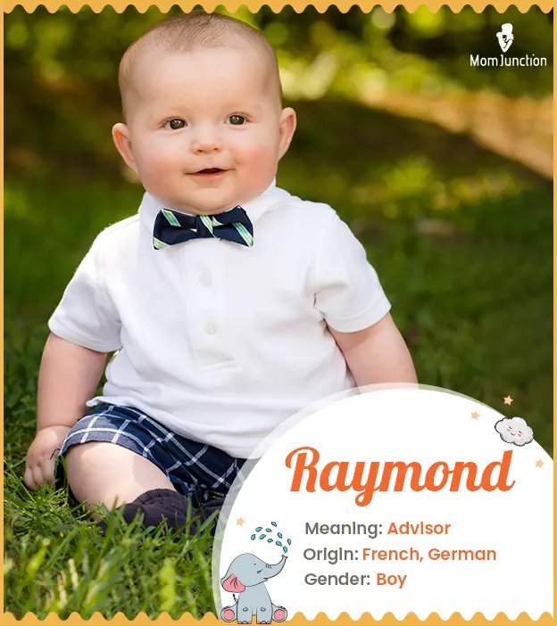 Raymond Name Meaning, Origin, History, And Popularity