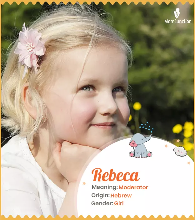 Rebeca Name Meaning, Origin, History, And Popularity.