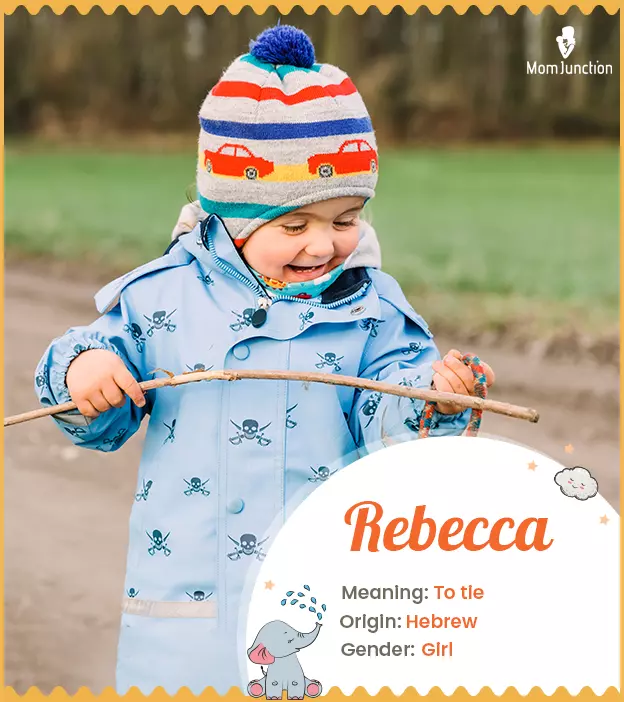 Rebecca Name Meaning, Origin, History, And Popularity