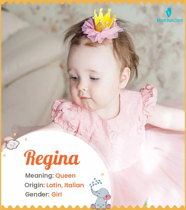 Regina Name, Meaning, Origin, History, And Popularity
