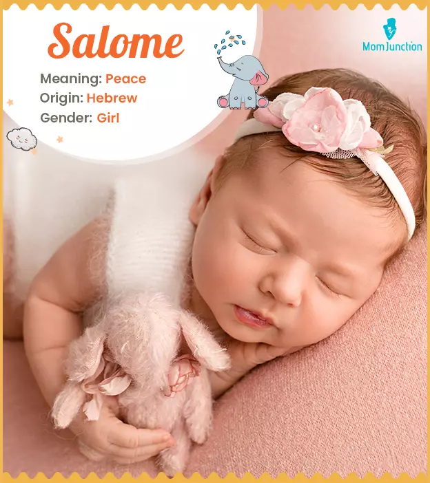 Salome Name, Meaning, Origin, History, And Popularity