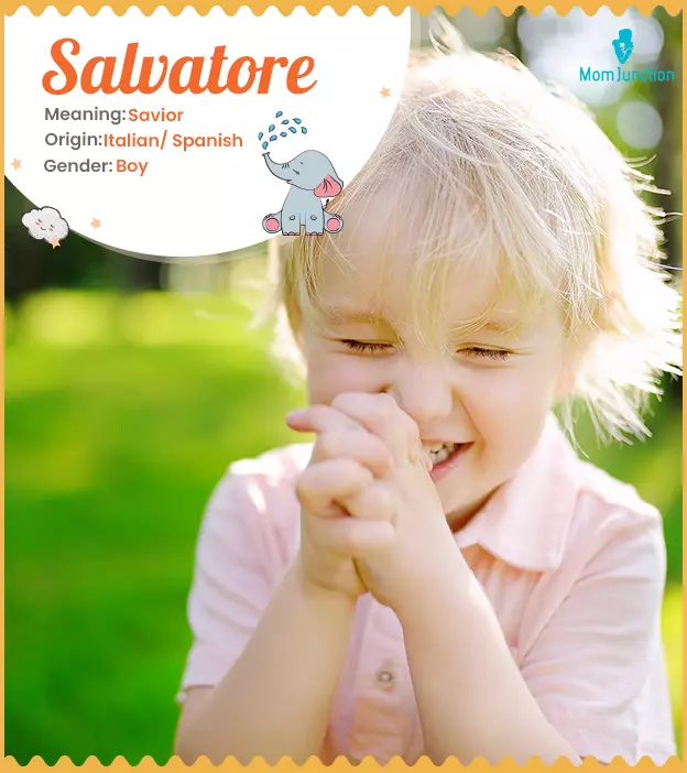 Salvatore Name, Meaning, Origin, History, And Popularity