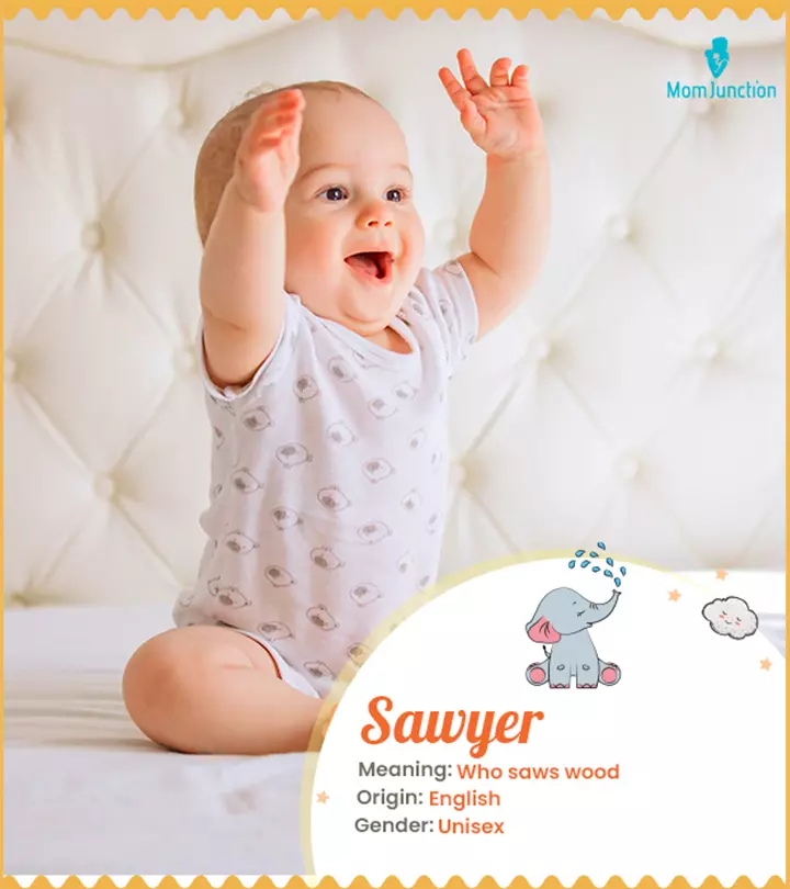 Sawyer Name Meaning, Origin, History, And Popularity