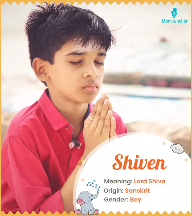 Shiven Name Meaning, Origin, History, And Popularity