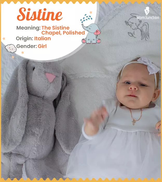 Sistine Name Meaning, Origin, History, And Popularity