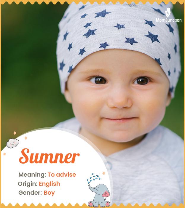 Explore Sumner: Meaning, Origin & Popularity