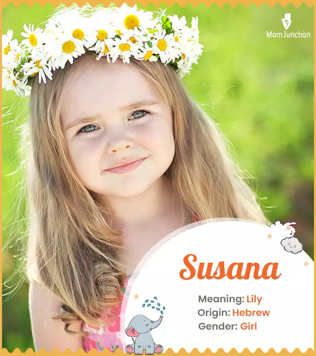 Susana Meaning, Origin, History, And Popularity