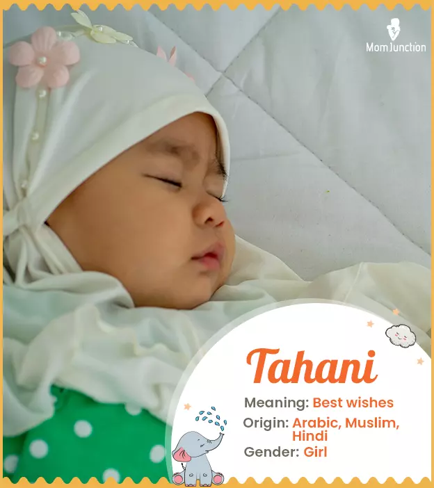Tahani Name Meaning, Origin, History, And Popularity