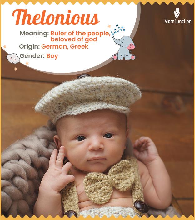 Thelonious Meaning, History, Origin And Popularity