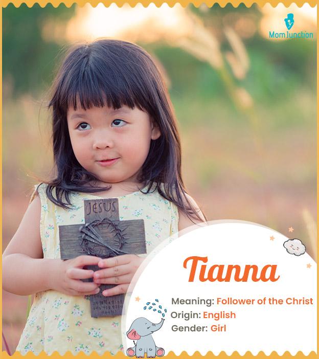 Tianna Meaning, Origin, History, And Popularity