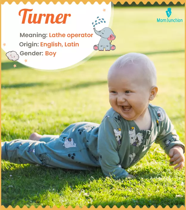 Explore Turner: Meaning, Origin & Popularity