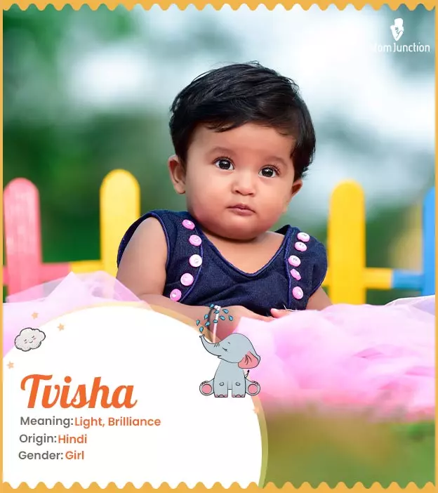 Tvisha Name Meaning, Origin, History, And Popularity