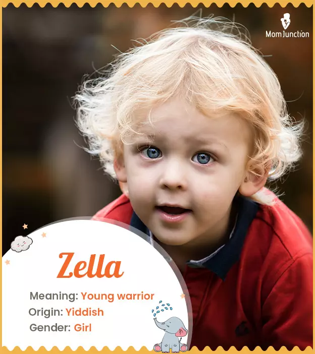 Zella Name Meaning, Origin, History, And Popularity