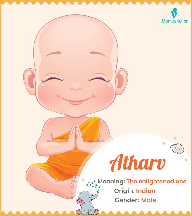 Atharv Name Meaning, Origin, History, And Popularity