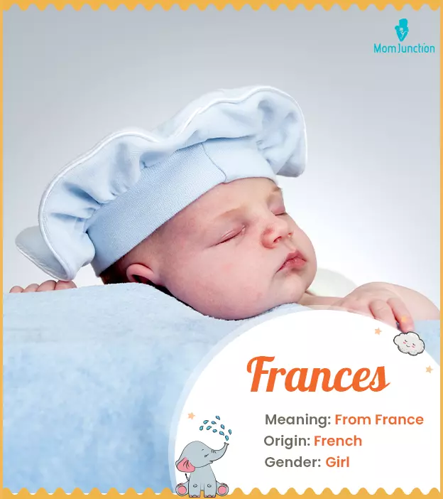 Frances Name Meaning, History: A Comprehensive Guide For 2025