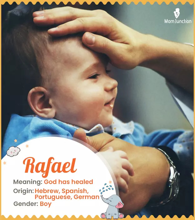 Rafael Name Meaning, Origin, History, And Popularity