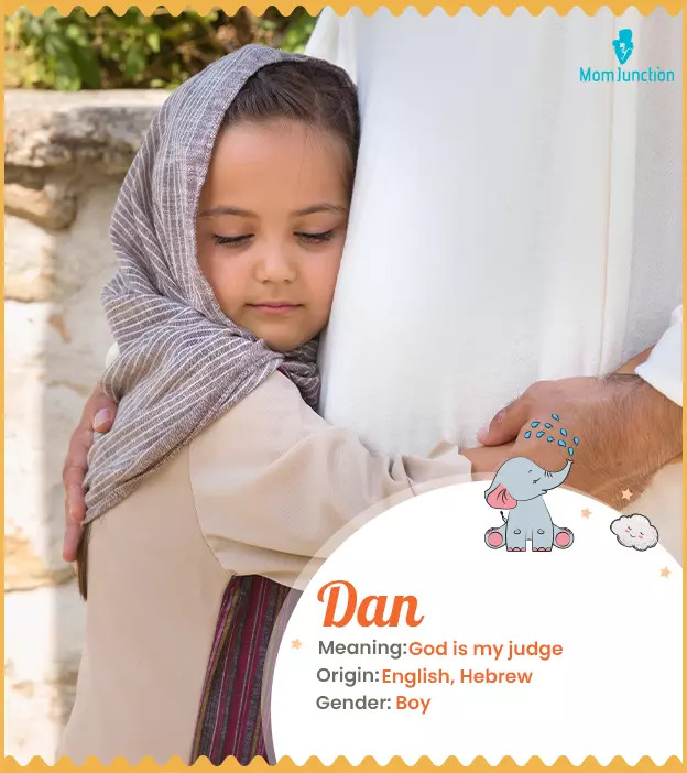 Dan Name Meaning, Origin, History, And Popularity
