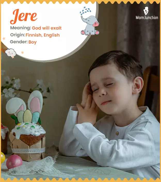 Jere Meaning, Origin, History, And Popularity | MomJunction