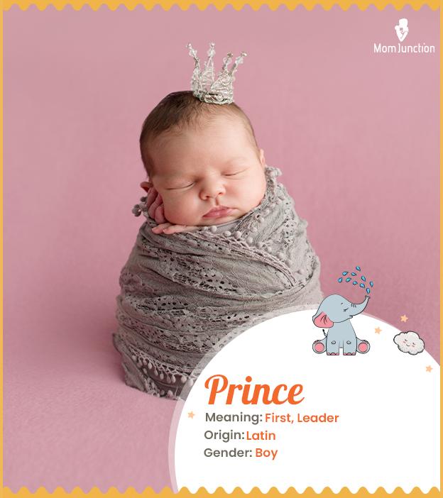 Prince Name Meaning, Origin, History, And Popularity | MomJunction