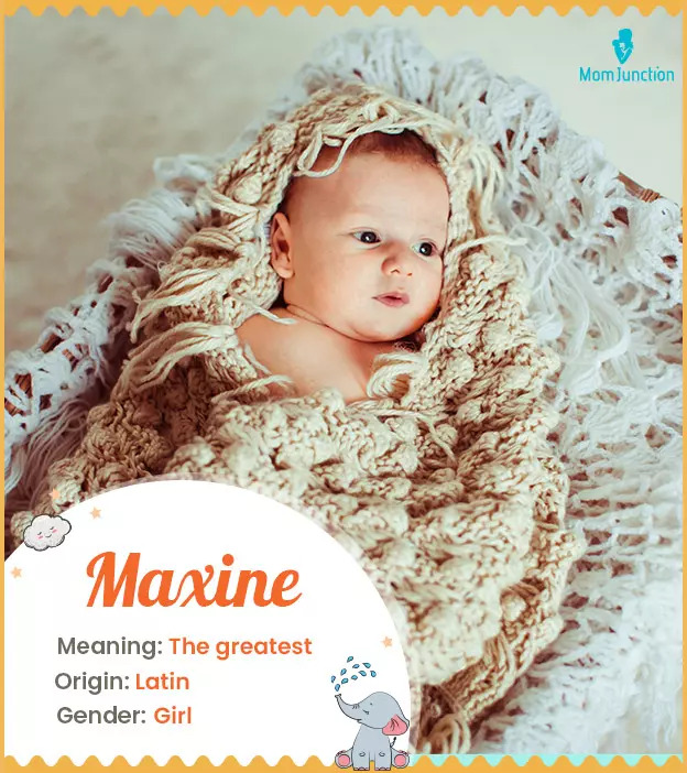 Maxine Name, Meaning, Origin, History, And Popularity