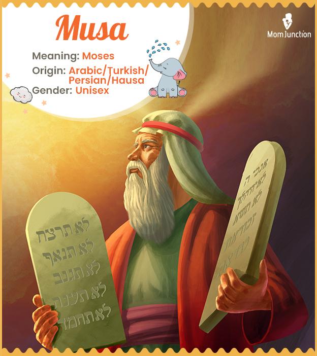 Musa Name Meaning, Origin, History, And Popularity | MomJunction