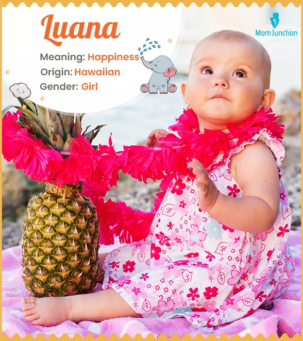 Luana Name Meaning, Origin, History, And Popularity | MomJunction