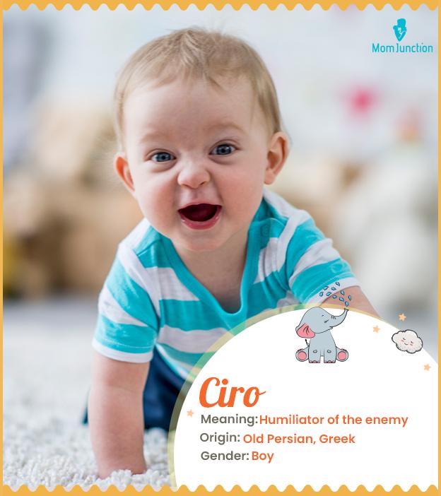 Ciro Meaning, Origin, History, And Popularity | MomJunction