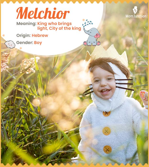 Melchior Meaning, Origin, History, And Popularity