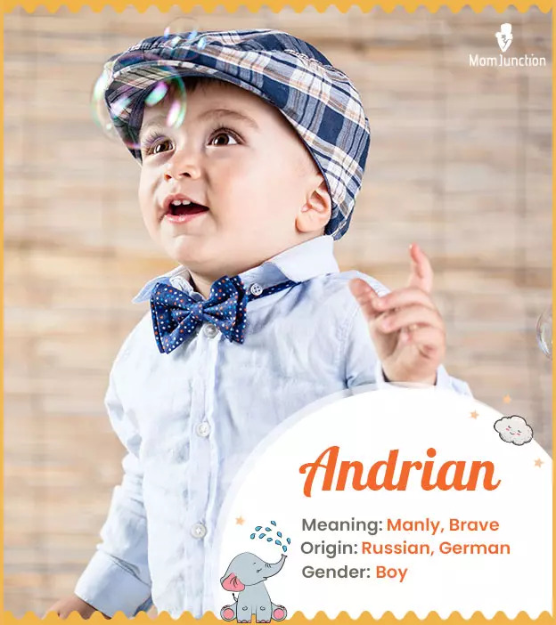 Andrian Baby Name: Meaning, Origin, Popularity | MomJunction