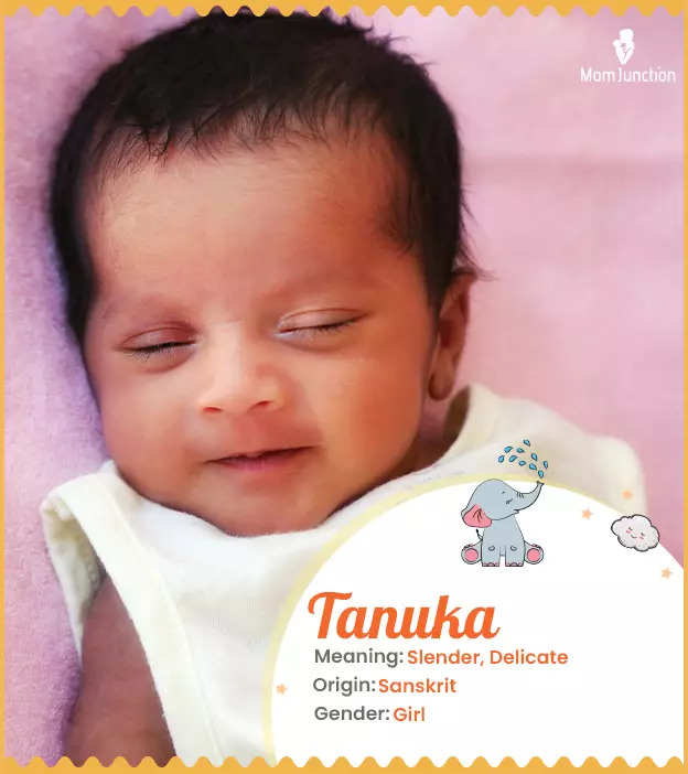 Tanuka Name Meaning, Origin, History, And Popularity | MomJunction
