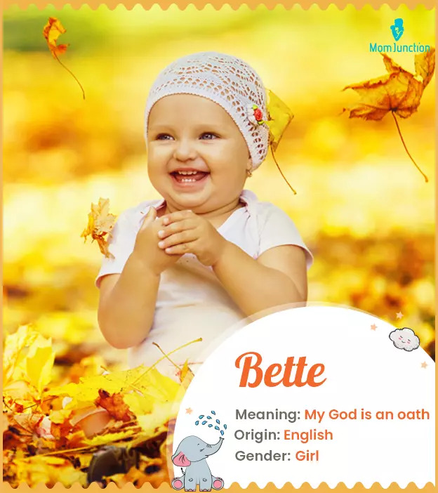 Bette Name Meaning, Origin, History, And Popularity | MomJunction