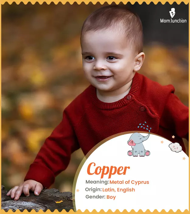 Copper: Meaning, Origin, Popularity | MomJunction
