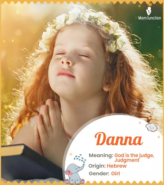 Danna Name Meaning, Origin, History, And Popularity | MomJunction