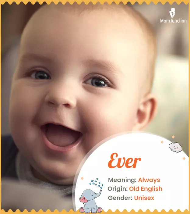 Ever Name Meaning, Origin, History, And Popularity | MomJunction