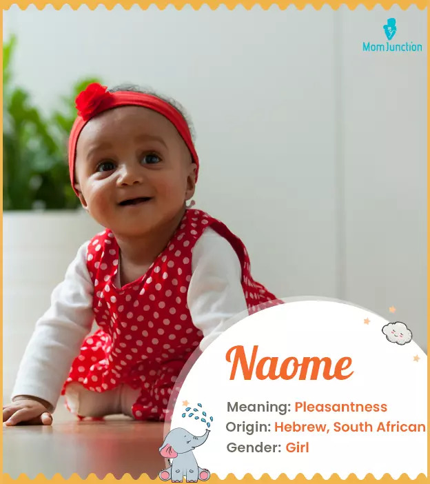Explore Naome: Meaning, Origin & Popularity | MomJunction