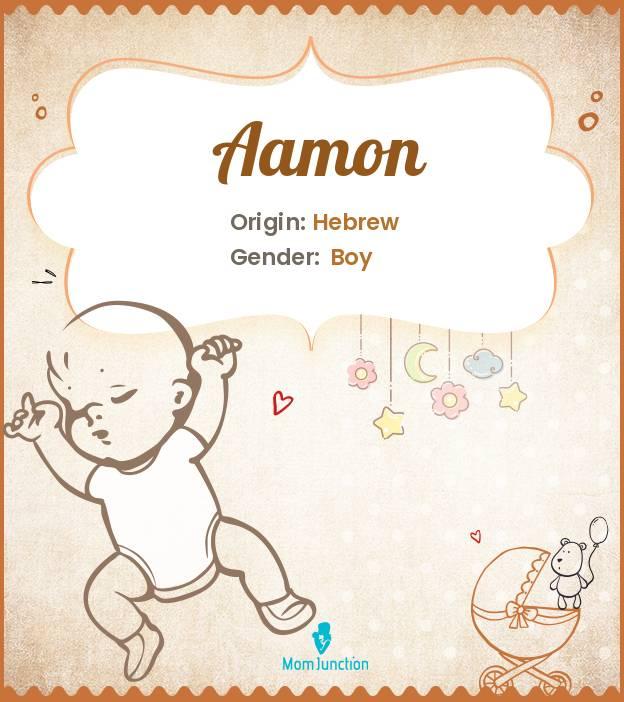 Aamon Baby Name: Meaning, Origin, Popularity