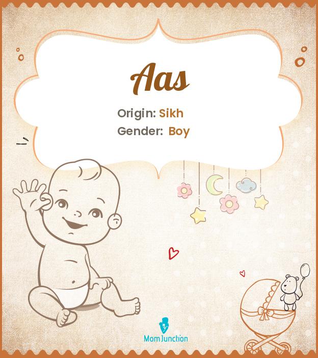 Aas Baby Name: Meaning, Origin, Popularity